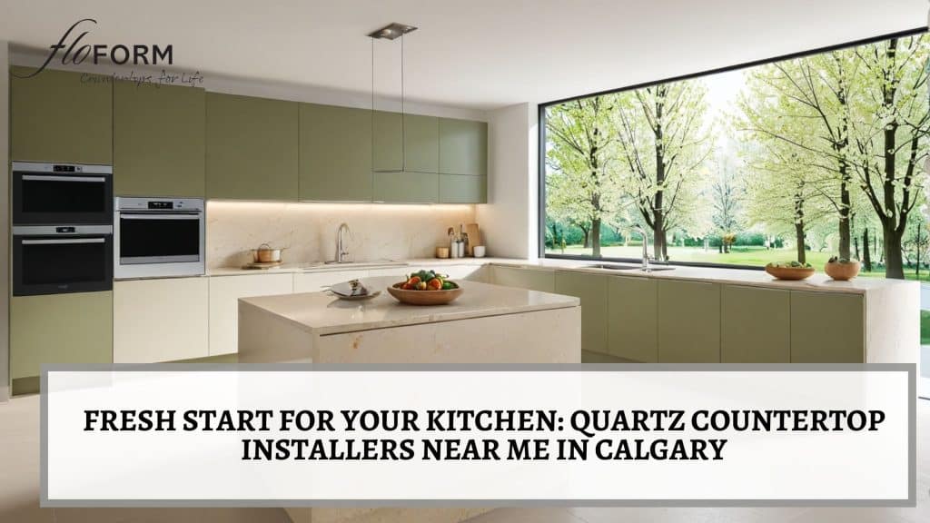 Fresh Start for Your Kitchen: Quartz Countertop Installers Near Me in ...